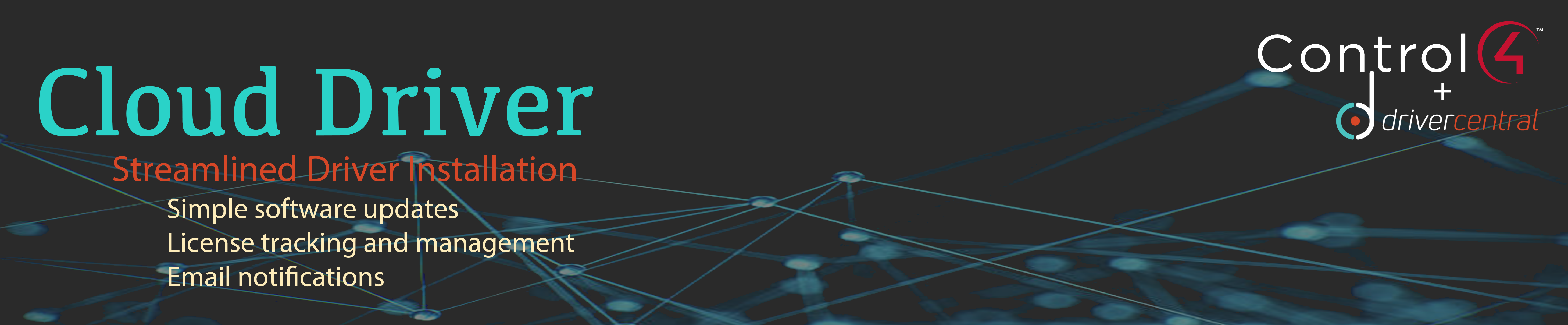 Platforms :: Control4 Drivers :: Utility :: Cloud Driver